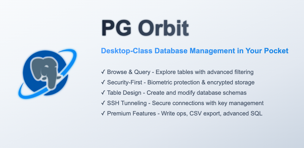 PG Orbit - Desktop-Class Database Management in Your Pocket